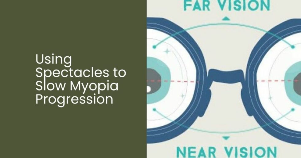 Using Spectacles to Slow Myopia Progression | Boneham Optometrist